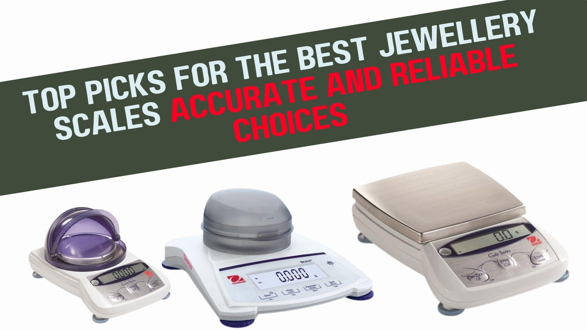 Top Picks for the Best Jewellery Scales: Accurate and Reliable Choices ...